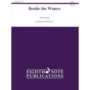 【】Beside the Waters: Medium: For Trumpet