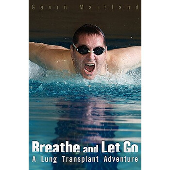 【】Breathe and Let Go a Lung Transplant