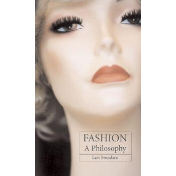 【】Fashion: A Philosophy
