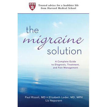The Migraine Solution: A Complete Guide to D...