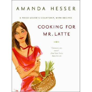 Cooking for Mr. Latte: A Food Lover's Courts...