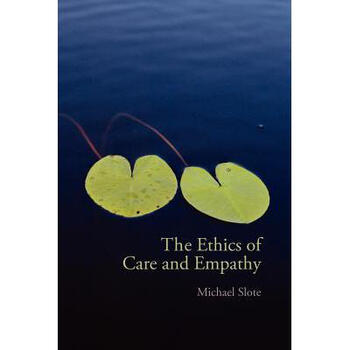 The Ethics of Care and Empathy