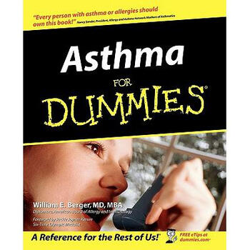 Asthma For Dummies [Wiley公共健康]