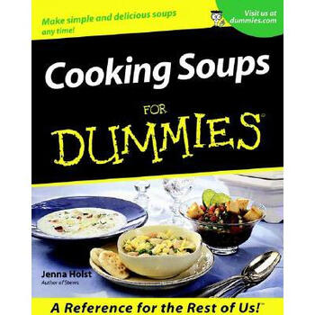 Cooking Soups for Dummies