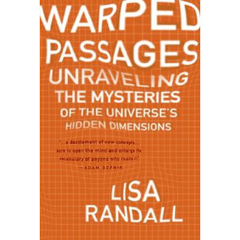 【】Warped Passages: Unraveling th