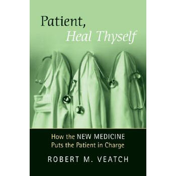 【】Patient, Heal Thyself: How the New