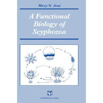 【】Functional Biology of Scyphozoa