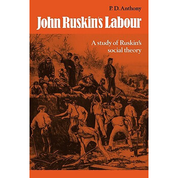 【】John Ruskin's Labour: A Study of