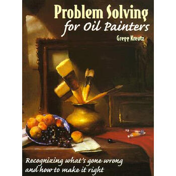 【】Problem Solving for Oil Painters