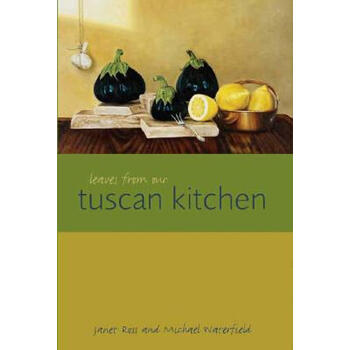 【】Leaves from Our Tuscan Kitchen