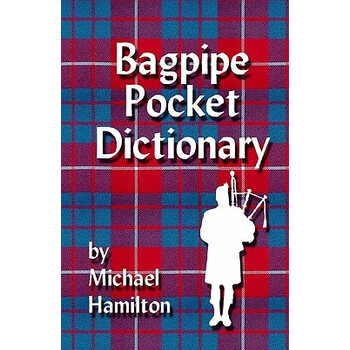 【】Bagpipe Pocket Dictionary