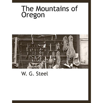 【】The Mountains of Oregon
