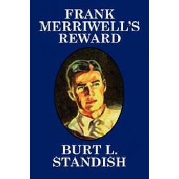 【】Frank Merriwell's Reward
