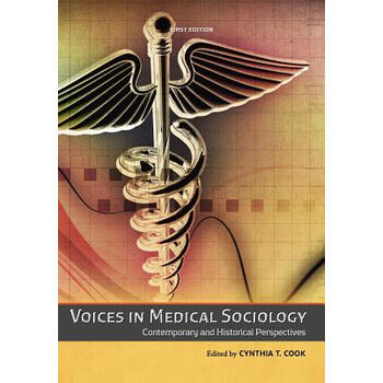 【】Voices in Medical Sociology: