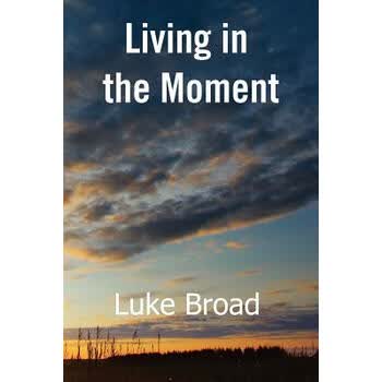 【】Living in the Moment