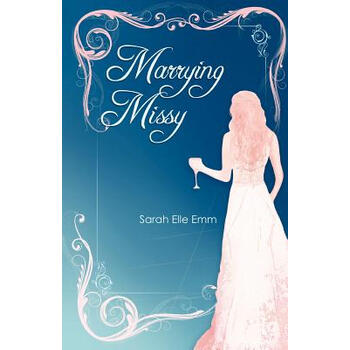 【】Marrying Missy
