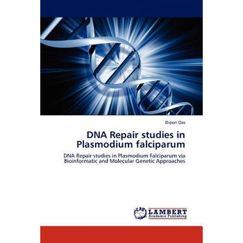【】DNA Repair Studies in Plasmodium