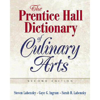 The Prentice Hall Dictionary of Culinary Art...