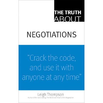 【】The Truth about Negotiations