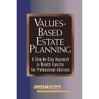 【】Values-Based Estate Planning: A