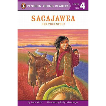 【】Sacajawea: Her True Story