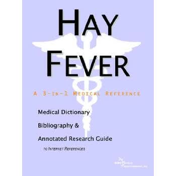 【】Hay Fever: A Medical Dictionary,