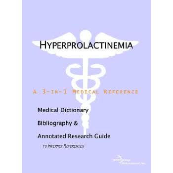 【】Hyperprolactinemia - A Medical