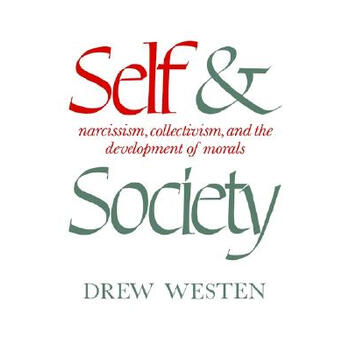 【】Self and Society: Narcissism,