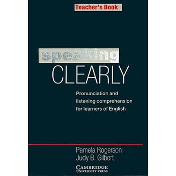 【】Speaking Clearly: Pronunciation and