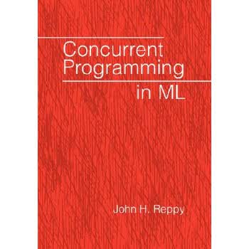 【】Concurrent Programming in ML