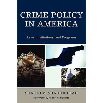 【】Crime Policy in America: Laws,