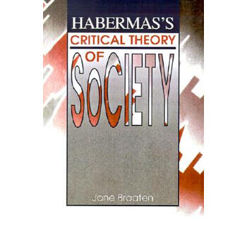 【】Habermas's Critical Theory of