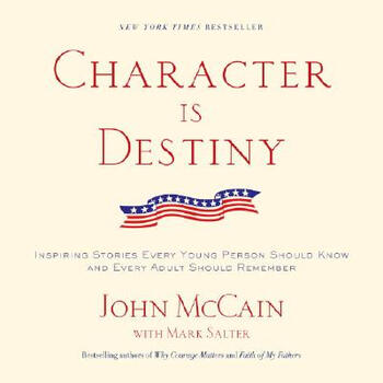 【】Character Is Destiny: Inspiring Stories