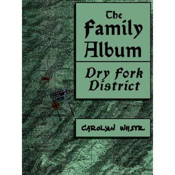 【】The Family Album, Dry Fork