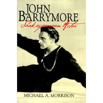 【】John Barrymore, Shakespearean