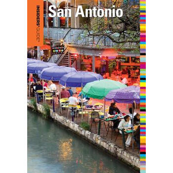 【】Insiders' Guide to San Antonio