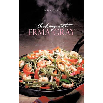 【】Cooking with Erma Gray
