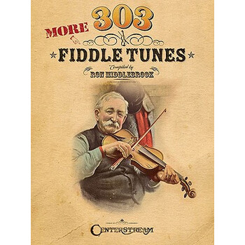 【】303 More Fiddle Tunes
