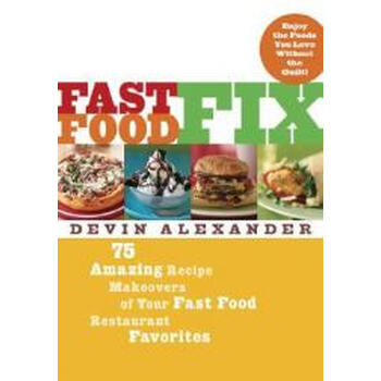 【】Fast Food Fix: 75+ Amazing Recip