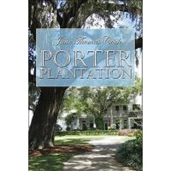 【】Porter Plantation