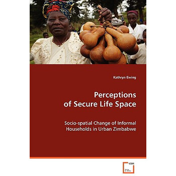 【】Perceptions of Secure Life Space