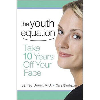 The Youth Equation: Take 10 Years Off Your Face