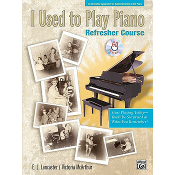 【】I Used to Play Piano: For Adults