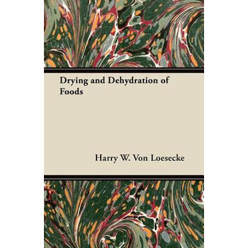 【】Drying and Dehydration of Foods