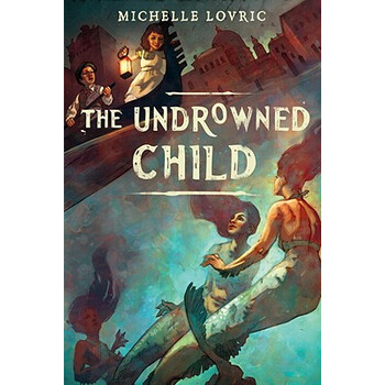 【】The Undrowned Child