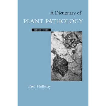【】A Dictionary of Plant Pathology