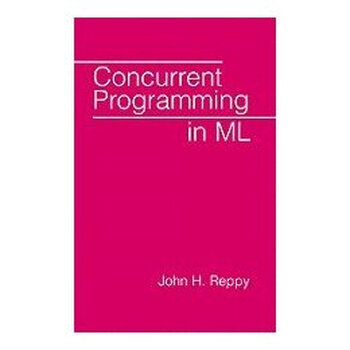 【】Concurrent Programming in ML