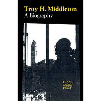 【】Troy H. Middleton: A Biography