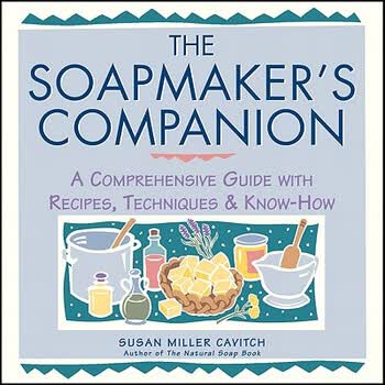 【】Soapmaker's Companion: A Comprehensive