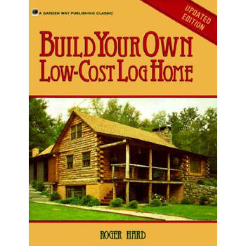 【】Build Your Own Low-Cost Log Home